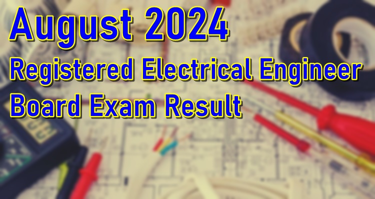 Registered Electrical Engineer Board Exam Result August 2024 - REE ...