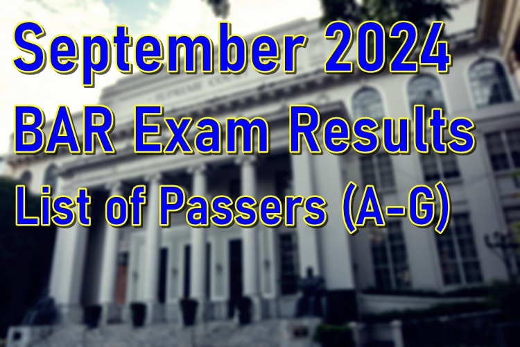 BAR Exam Result 2024 – List of Passers (A-G) | PhilNews