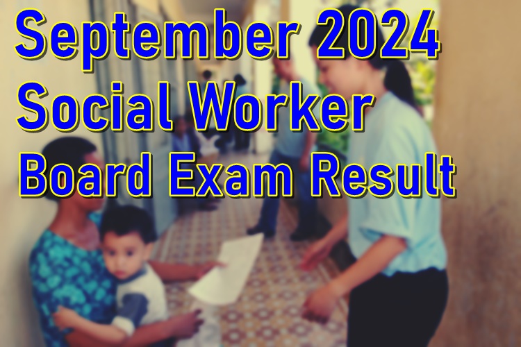 Social Worker Board Exam Result September 2024 - SWLE | PhilNews