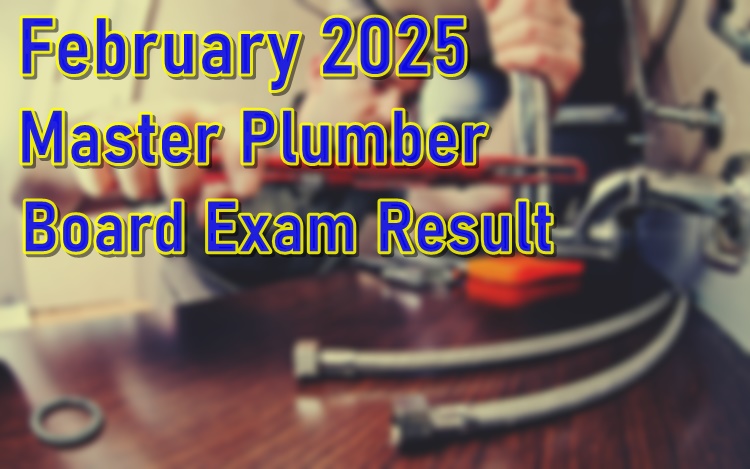 Master Plumber Board Exam Result February 2025 - MPLE | PhilNews