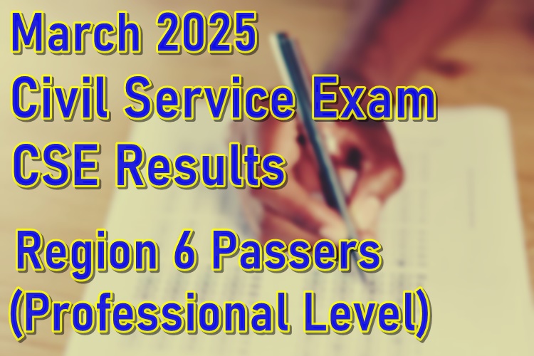 Civil Service Exam Result March 2025 – Region 6 Passers (Professional ...