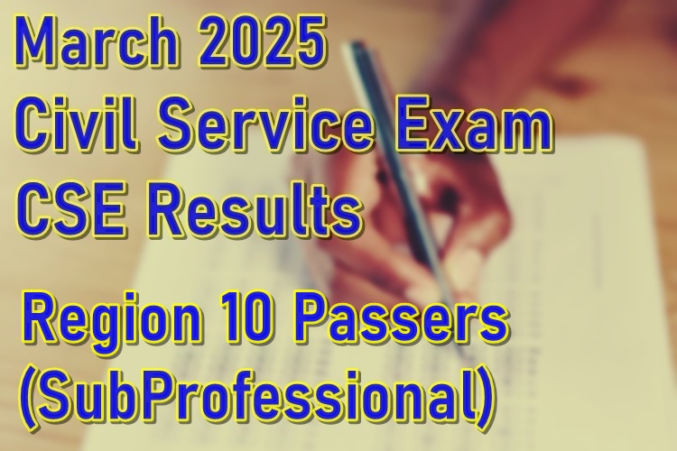 Civil Service Exam Result March 2025 – Region 10 Passers ...