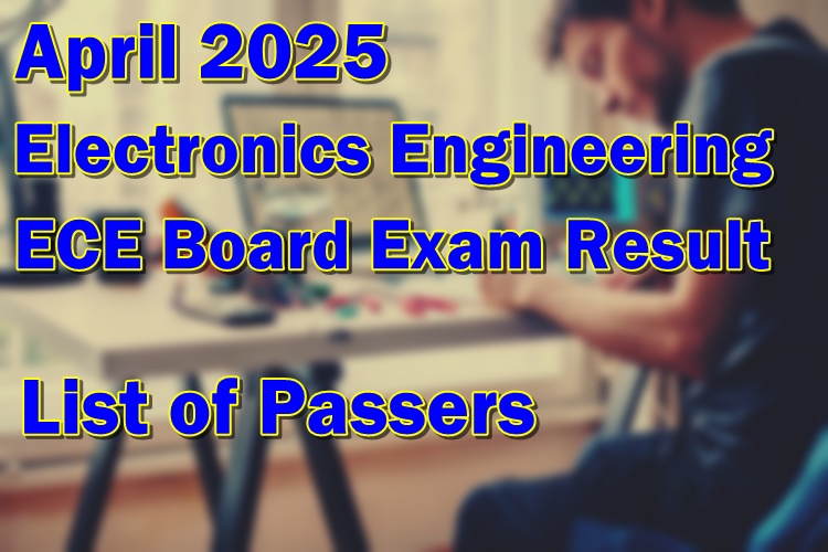 ECE Board Exam Result April 2025 – List of Passers | PhilNews