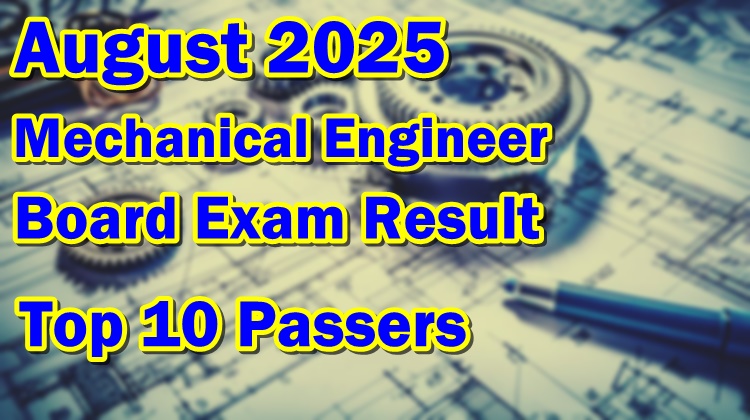 Mechanical Engineer Board Exam Result August 2025 – Top 10 Passers ...