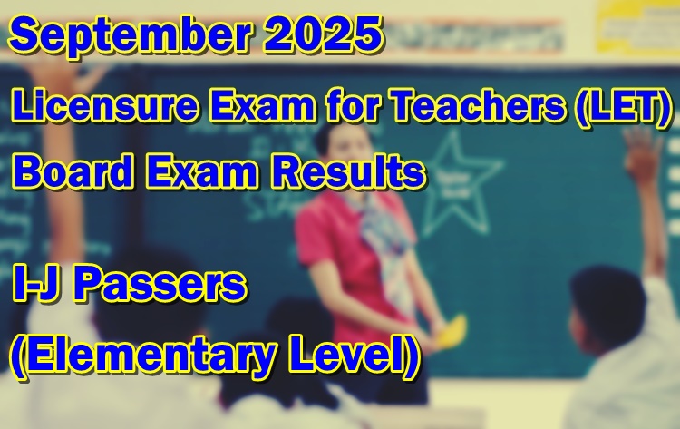 LET Result September 2025 – I-J Passers (Elementary) | PhilNews