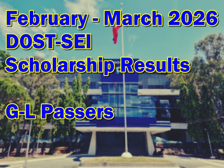 DOST-SEI Scholarship Results 2026 – G-L Passers | PhilNews